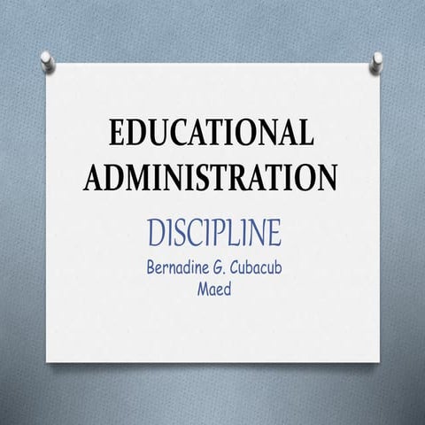 Educational Administration as Discipline | PPTX