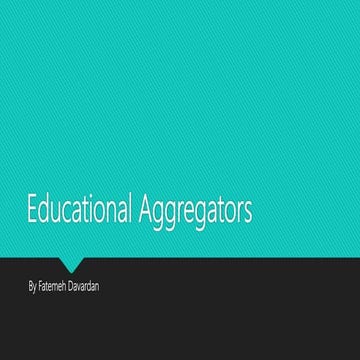Educational Aggregators | PPT