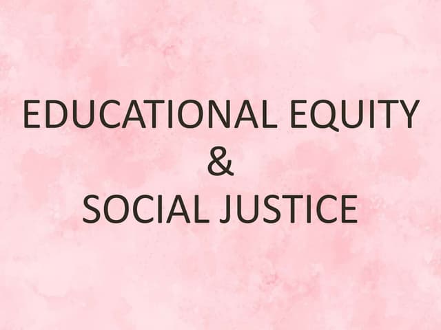 EQUITY IN EDUCATION | PPTX