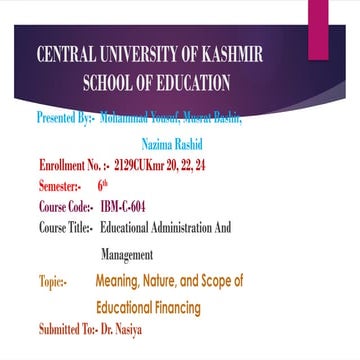 Meaning nature and scope of educational_financing[1].pptx