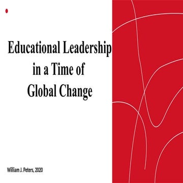 Educational Leadership in a Time of Global Change.pptx