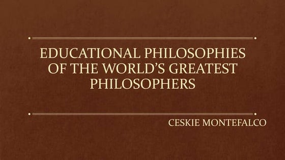 10 modern philosophers and their contribution to education | DOCX