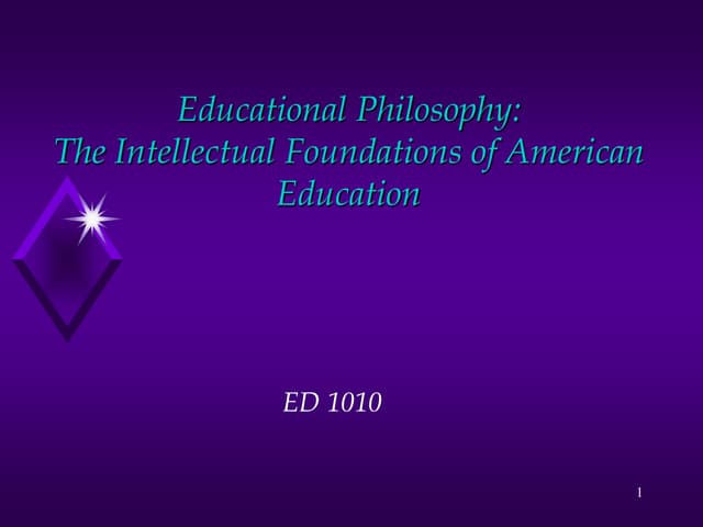 Philosophical foundations of education | PPT