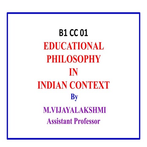 Educational Philosophy - Ancient Indian Values | PPTX