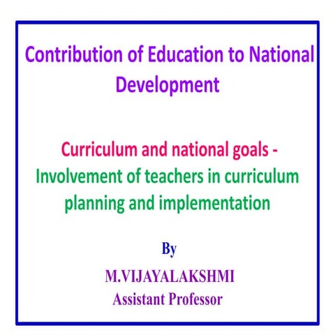 Educational philosophy - Contribution of Education to National ...