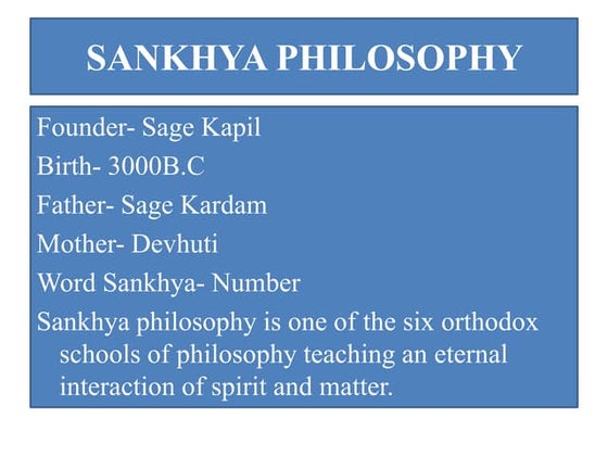 Samkhya Philosophy : Basic Concepts and Characteristics | PPT