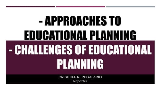 EDUCATIONAL PLANNING | PPT