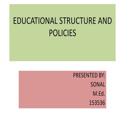 Educational Structure and policies | PPT