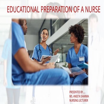 Educational Preparation of a Nurse .pptx