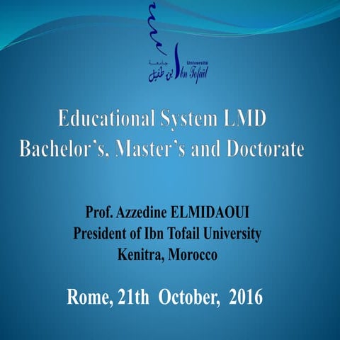 Educational system lmd's bachelor’s, master’s and doctorate | PPTX