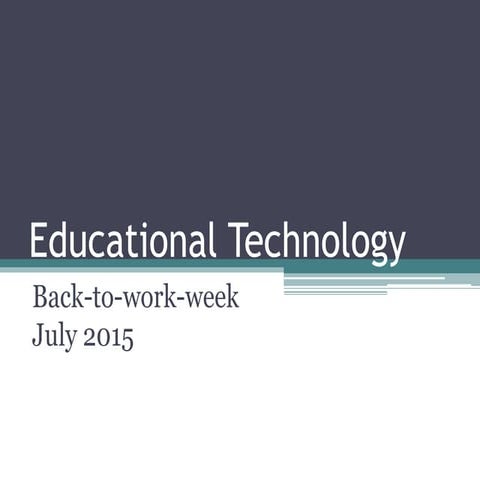 Educational technology 2015 1 | PPT