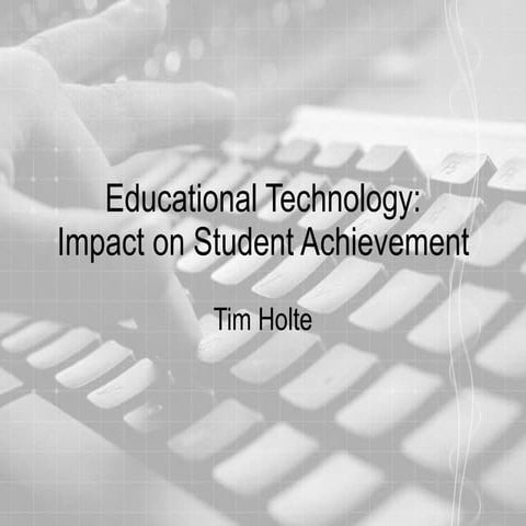 Educational Technology and Student Achievement | PPT