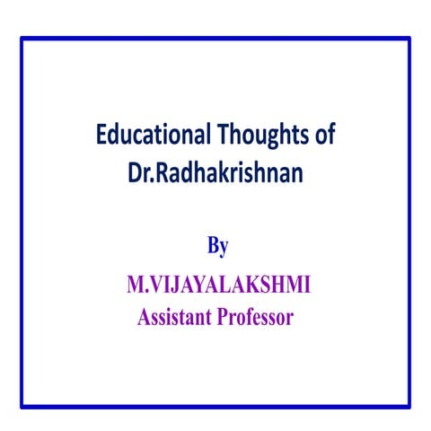 University Education Commission (Radhakrishnan Commission)-1948 1949 | PPT