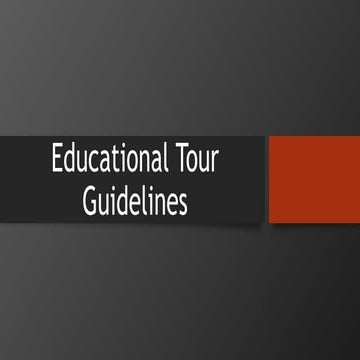 Educational Tour Guidelines for First Timers.pptx