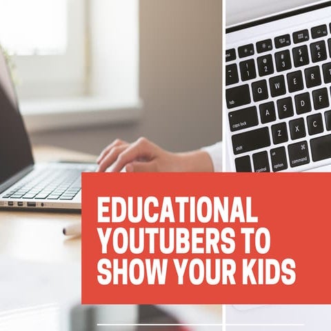 Educational YouTubers to Show Your Kids | PDF | Parenting Children Aged ...
