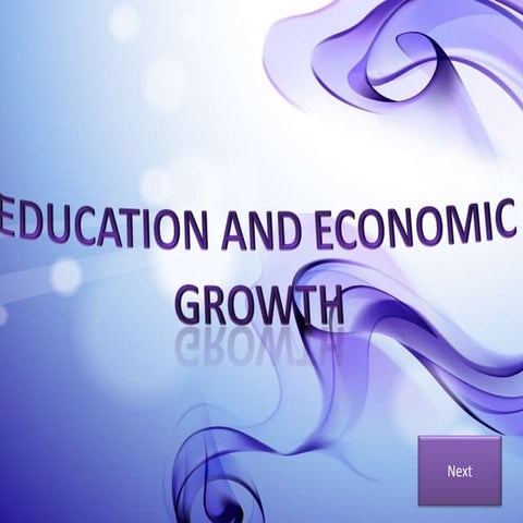 Education and economic growth | PPTX