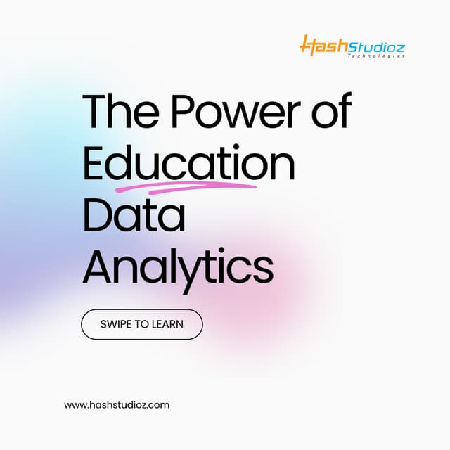 Education Data Analytics: Unlocking Insights for Enhanced Learning | PDF