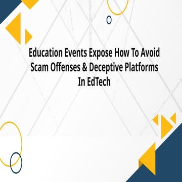 Education Events Expose How To Avoid Scam Offenses & Deceptive ...