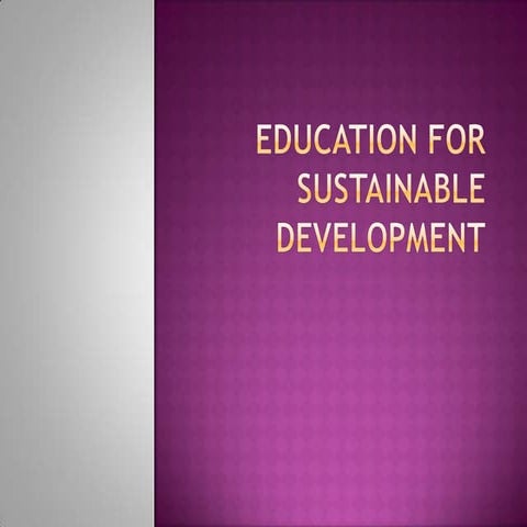 Education for Sustainable Development? | PPT