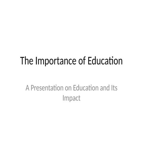 ZXVEducation_Importance_Presentation.pptx