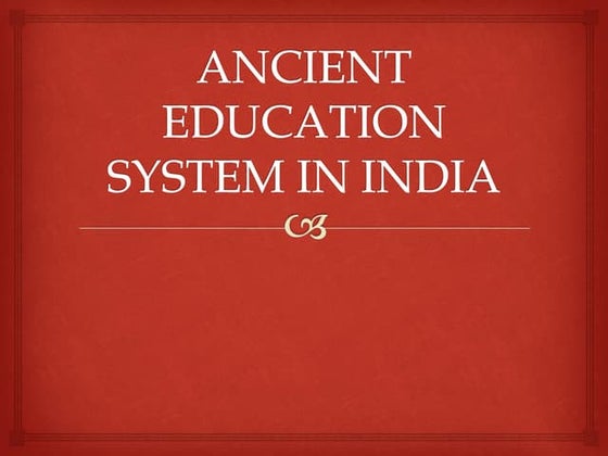 Ancient Educational Institutions: Takshashila, Nalanda and Valabhi | PPT