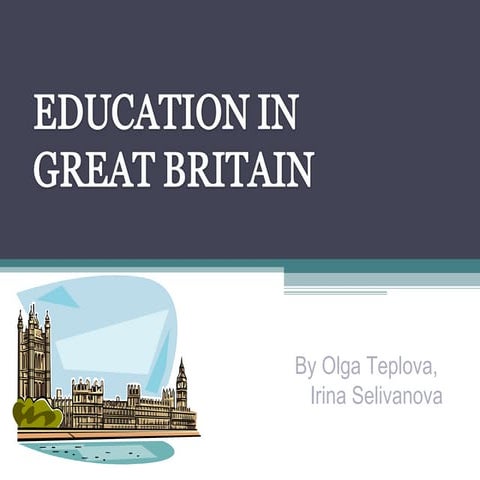 Education in Great Britain | PPT