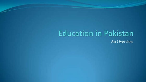 Education system in pakistan | PPT