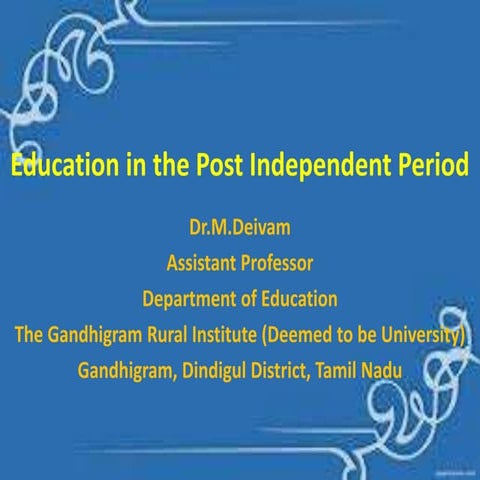 Education in the post independence period | PPTX