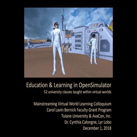 Education in virtual worlds in open simulator calongne_imgs | PPT