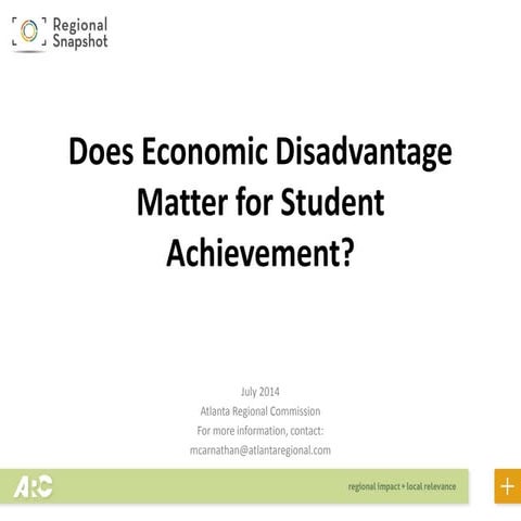 Does Economic Disadvantage Matter for Student Achievement in the ...