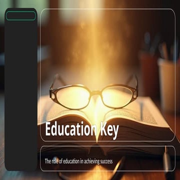 Education is the key to success Key.pptx