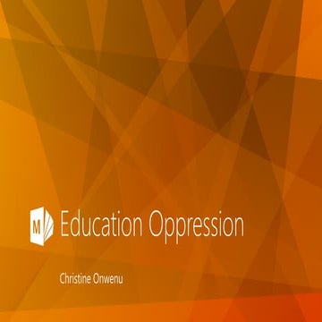 Education Oppression | PPTX