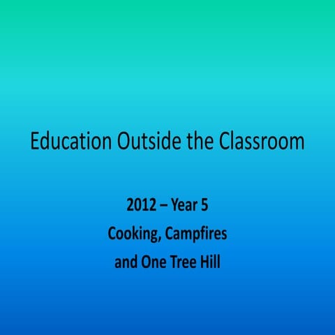 Education outside the classroom 2 | PPT
