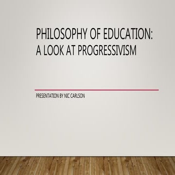 Education philosophy progressivism | PPTX