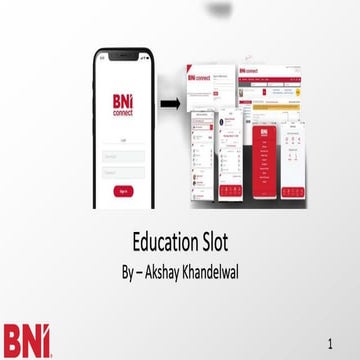 Education Slot on BNI Connect and know the facts | PPTX