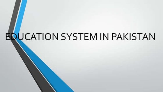 Education system of pakistan | PPT