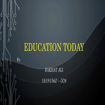 Education today | PPT