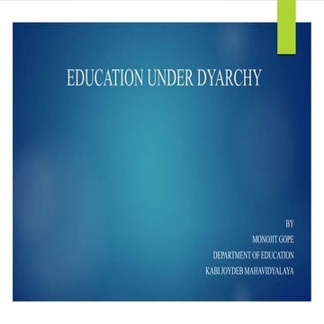 EDUCATION UNDER DYARCHY.pptx