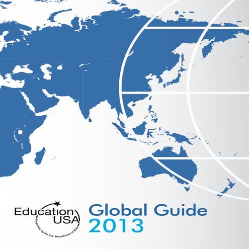 EducationUSA Global Guide 2013 | PDF