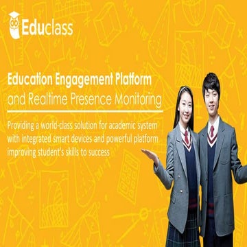 Educlass Education Platform & Realtime Presence Monitoring | PPT