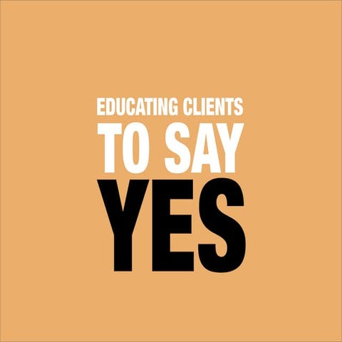 How to get clients to say yes to your designs | PDF