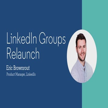 LinkedIn Groups Relaunch | PDF