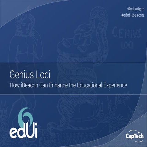 Genius Loci: iBeacons in the Academic Context | PDF | Computing | Technology & Computing