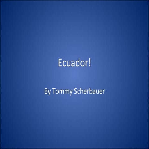 Ecuador! | PPT