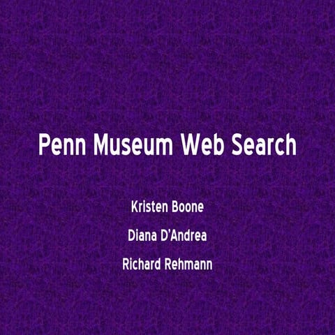Edus516 penn museum web search | PPT