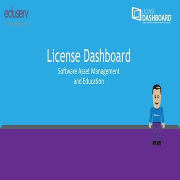 License Dashboard Software Asset Management and Education | PPTX