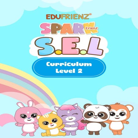 EDU SPARKSpark SEL Curriculum Level 2: Building Stronger Social ...