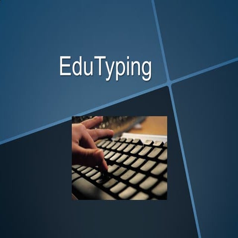 Edu typingintro | PPTX