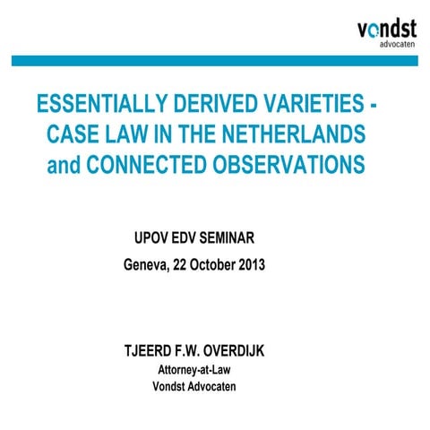 Law & practice on EDVs in the Netherlands | PPT