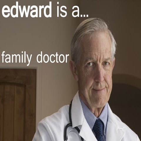 Edward Is A Doctor | PPT